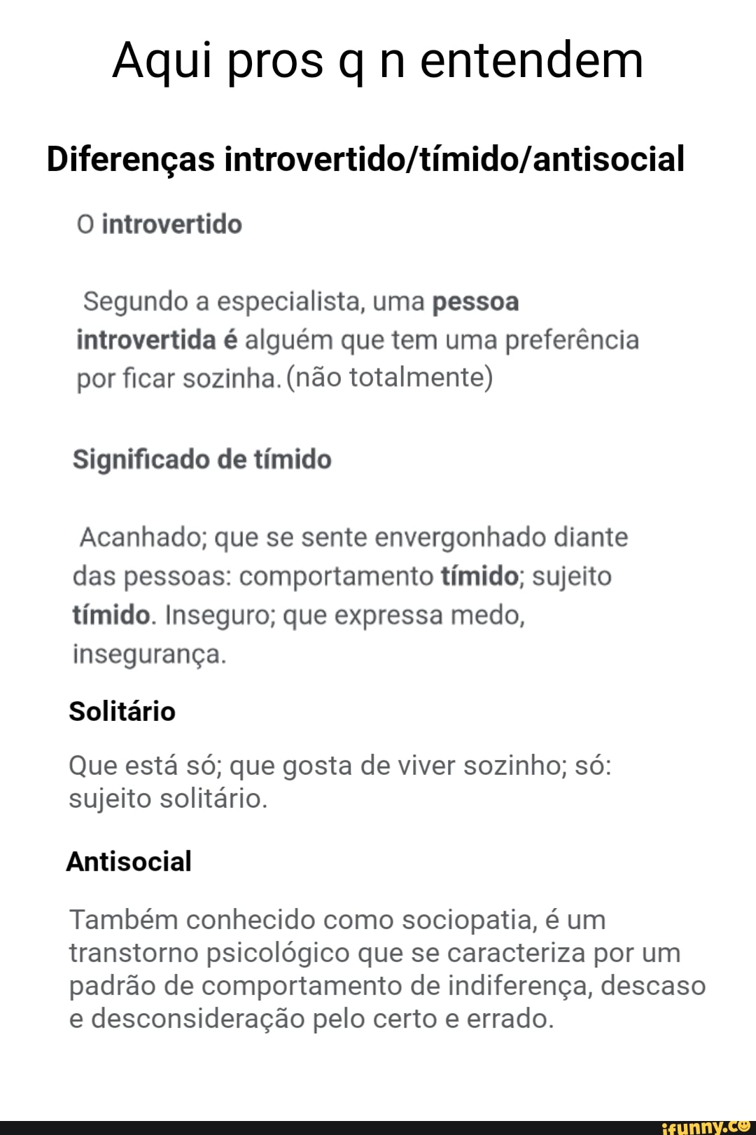 Aqui pros q n entendem Diferenças O introvertido Segundo a especialista ...