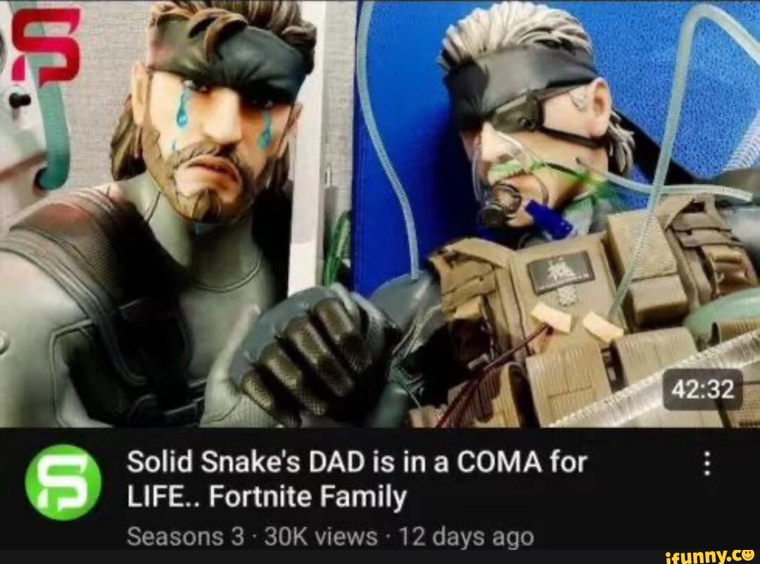 Solid Snake's DAD is in COMA for LIFE.. Fortnite Family Seasons 3 views ...