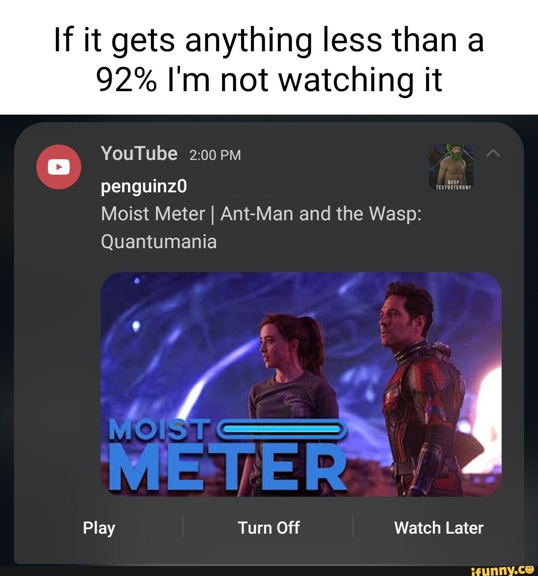 If it gets anything less than a 92% I'm not watching it YouTube ...