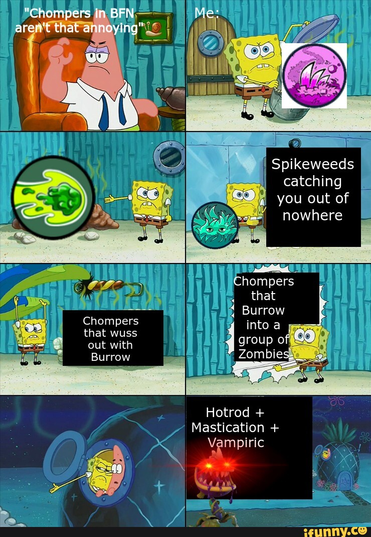 Chompers memes. Best Collection of funny Chompers pictures on iFunny