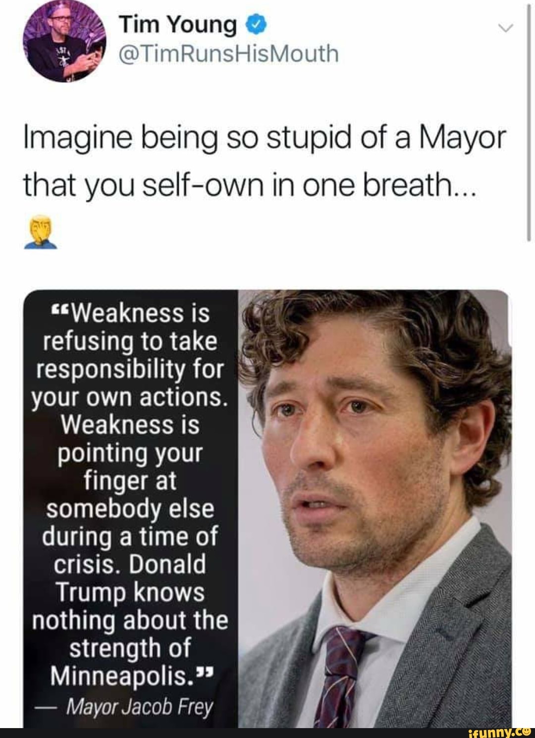 Imagine being so stupid of a Mayor that you self-own in one breath ...