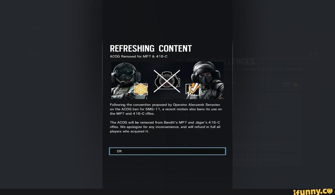 The ACOG will be removed from Bandit's MP7 and Jáger's 416-C rifles. We ...