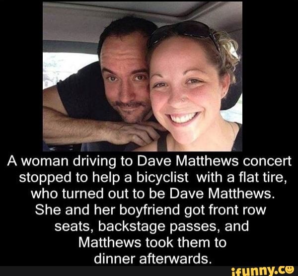 A woman driving to Dave Matthews concert stopped to help a bicyclist ...