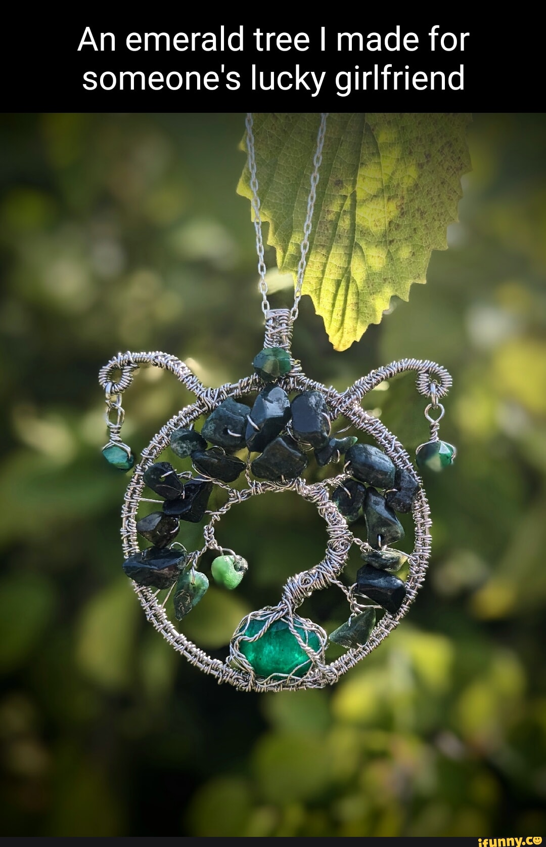 An emerald tree I made for someone's lucky girlfriend - iFunny