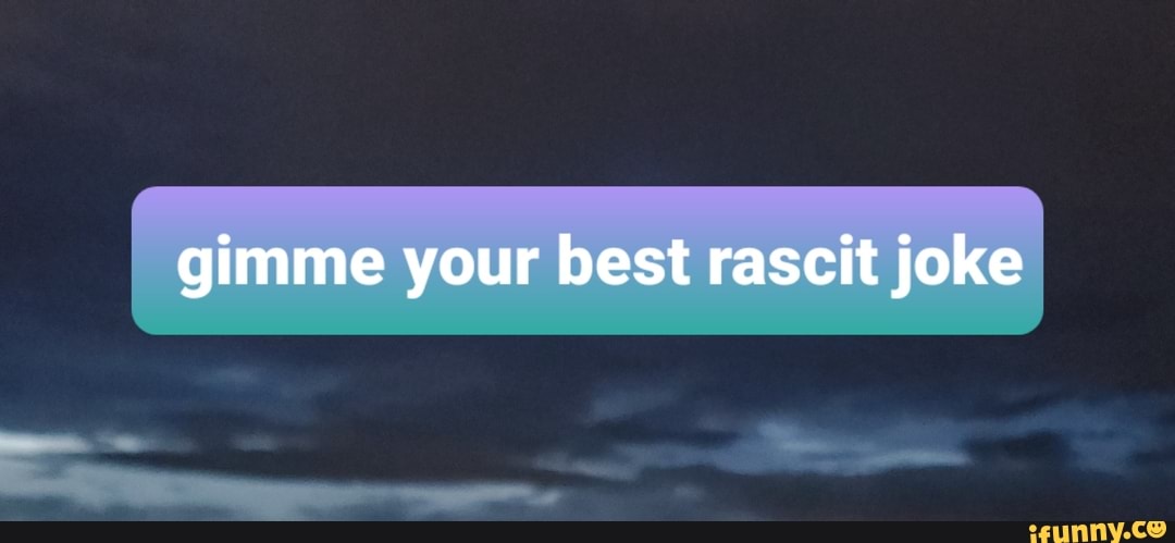 Rascit memes. Best Collection of funny Rascit pictures on iFunny