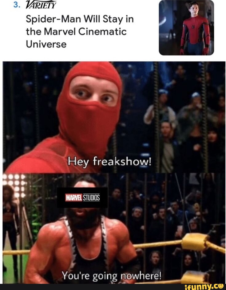 Spider-Man Will Stay in the Marvel Cinematic Universe Hey freakshow ...