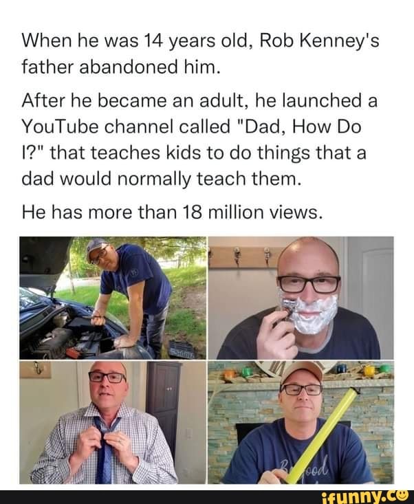 When he was 14 years old, Rob Kenney's father abandoned him. After he ...