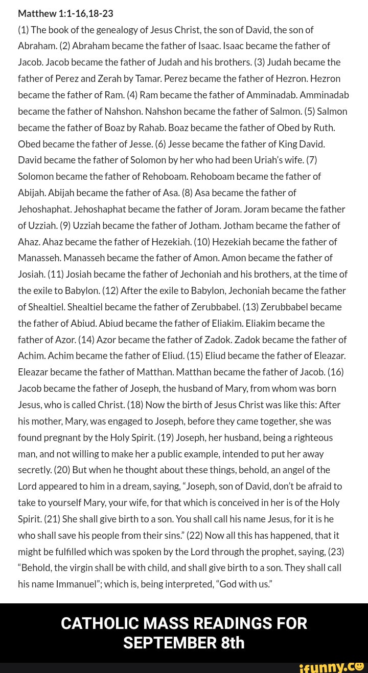 Matthew (1) The book of the genealogy of Jesus Christ, the son of David ...