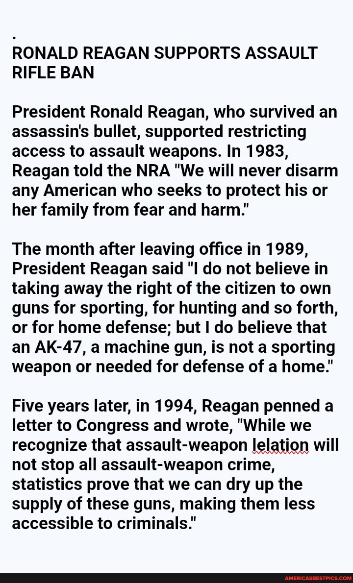 RONALD REAGAN SUPPORTS ASSAULT RIFLE BAN President Ronald Reagan, who ...