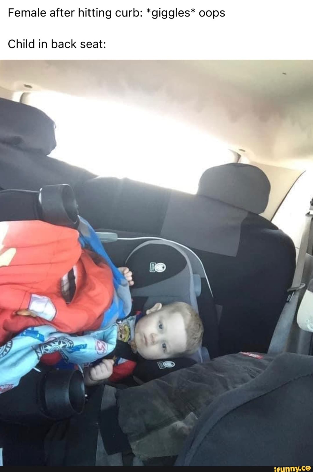 Female after hitting curb: *giggles* oops Child in back seat: - iFunny