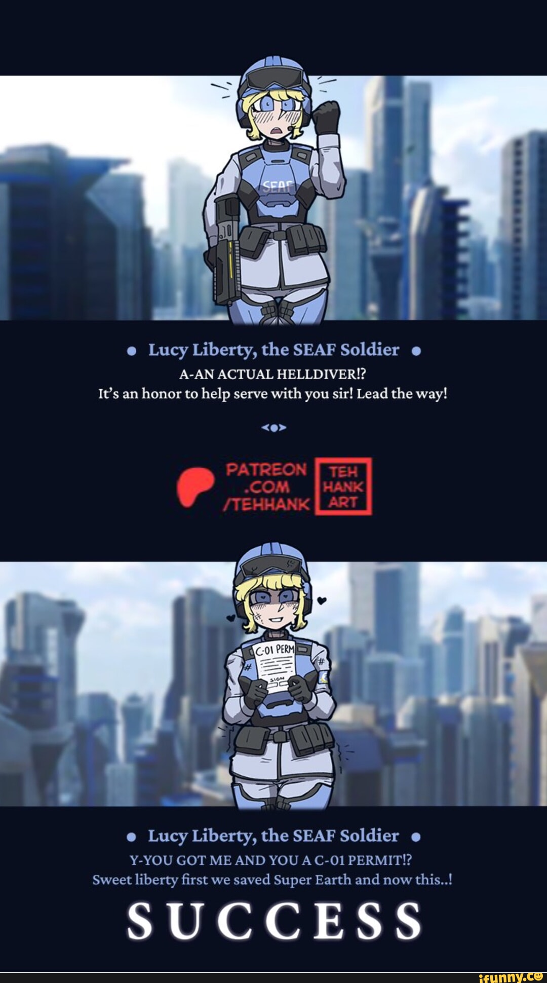 Lucy Liberty, the SEAF Soldier A-AN ACTUAL HELLDIVER!? It's an honor to ...