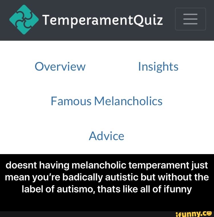 Famous Melancholics doesnt having melancholic temperament just mean you ...