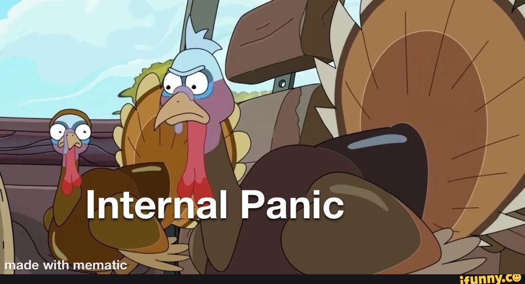 Af Internal Panic ade with mematic - iFunny