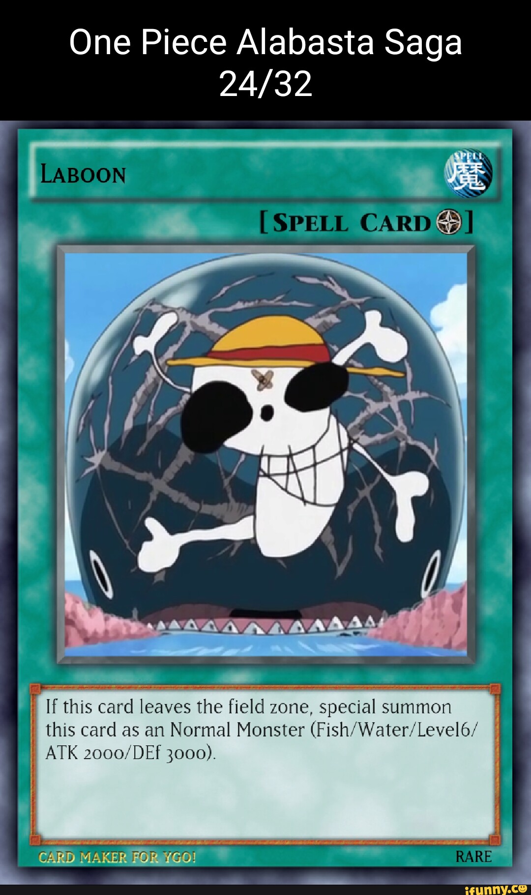 One Piece Alabasta Saga CARD) I I LABOON BAA If this card leaves the field zone, special summon ...