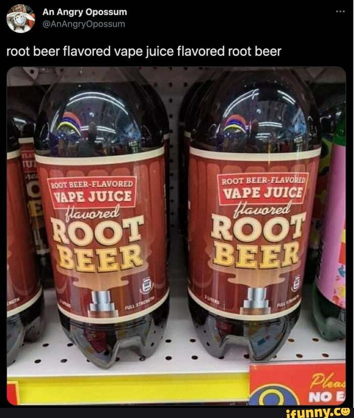 Root_beer memes. Best Collection of funny Root_beer pictures on iFunny