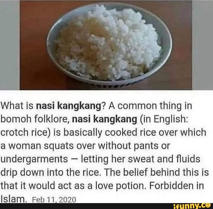 What is nasi kangkang? A common thing in bomoh folklore, nasi kangkang ...