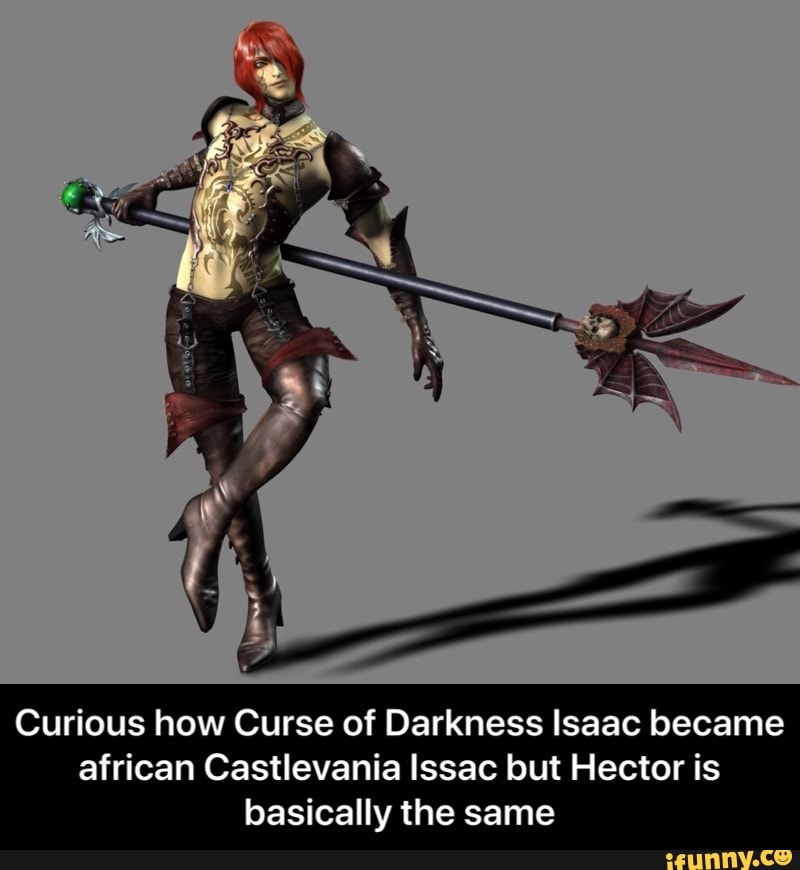 Curious how Curse of Darkness Isaac became african Castlevania Issac ...