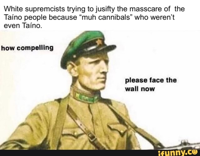 Taíno memes. Best Collection of funny Taíno pictures on iFunny