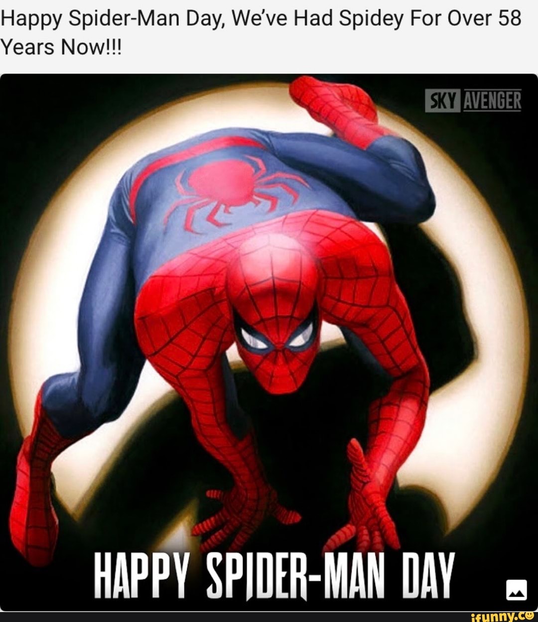 Happy Spider-Man Day, We've Had Spidey For Over 58 HAPPY SPIDER-MAN DAY ...