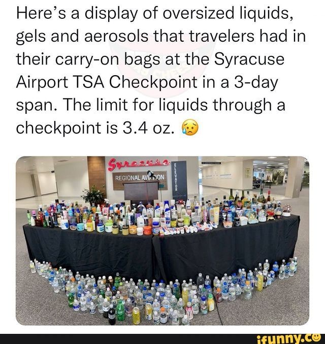Here's a display of oversized liquids, gels and aerosols that travelers ...