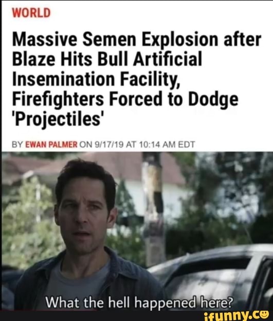 WORLD Massive Semen Explosion after Blaze Hits Bull Artificial ...