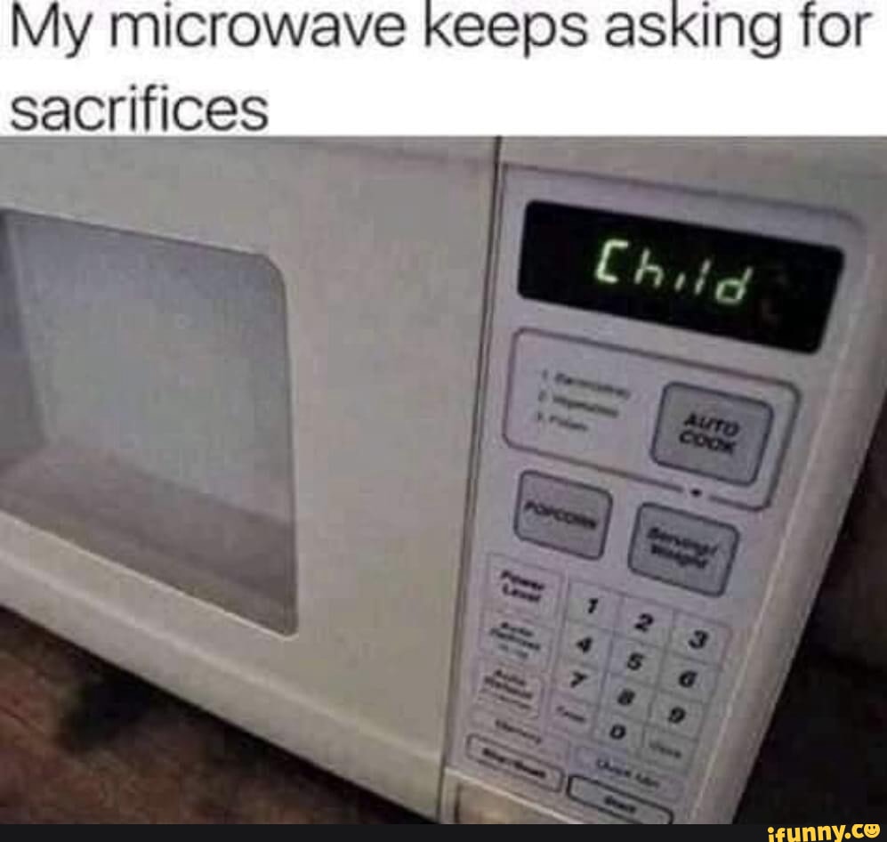 Microwave memes. Best Collection of funny Microwave pictures on iFunny