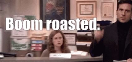 Boom Roasted Gif
