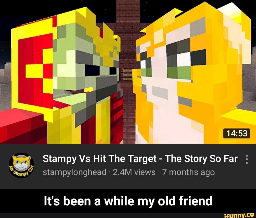 S. Stampy Vs Hit The Target The Story So Far stampylonghead 2.4M views ...