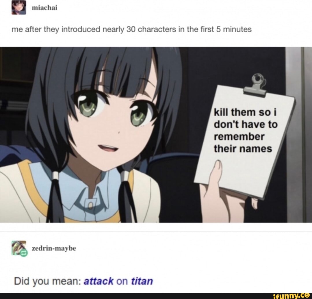 Hat me after they introduced nearly 30 characters in the first 5 ...