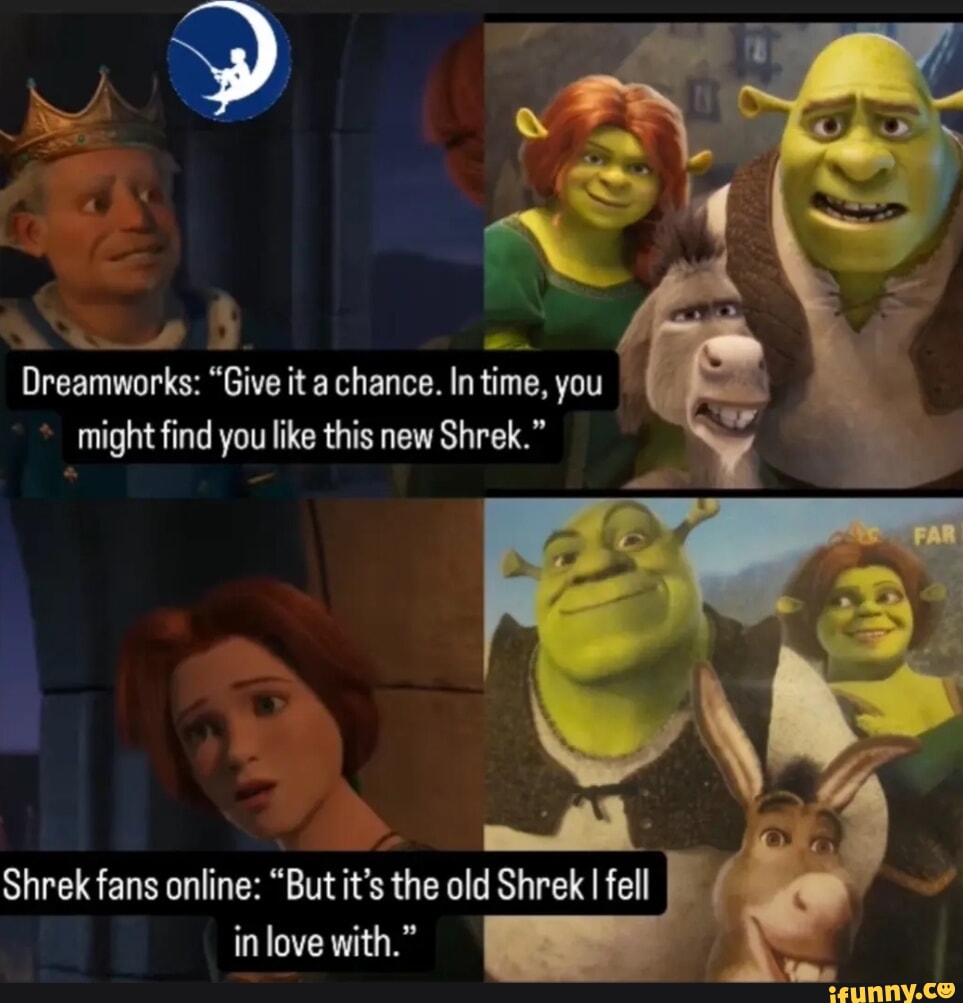 Dreamworks: "Give it a chance. In time, you might find you like this ...