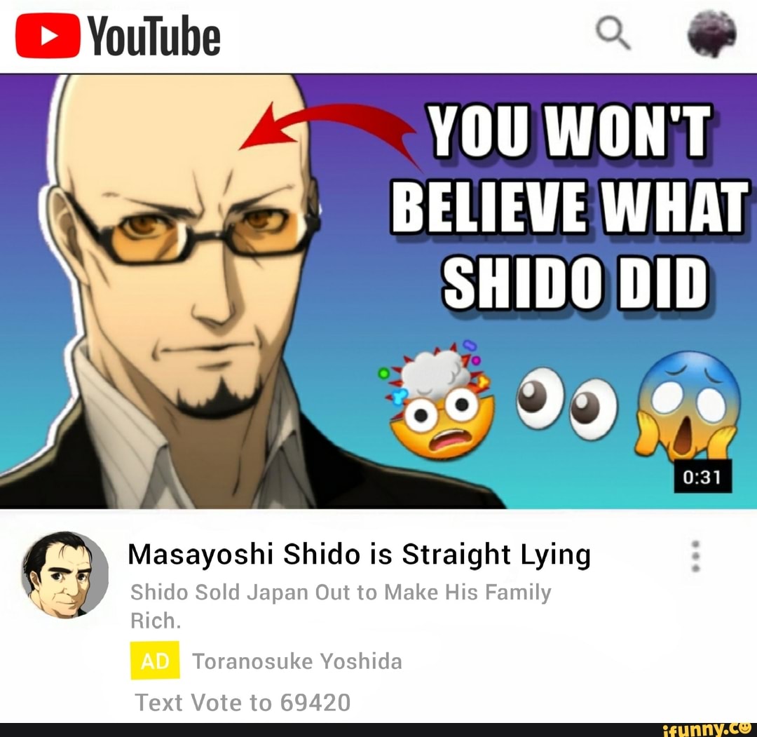 YouTube YOU WONT BELIEVE WHAT SHIDO DID 99 031 Masayoshi Shido is ...