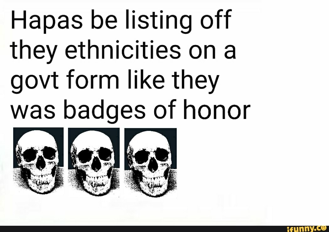 Hapas memes. Best Collection of funny Hapas pictures on iFunny