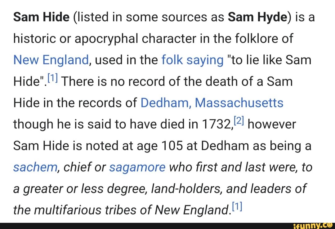 Sam Hide (listed in some sources as Sam Hyde) is a historic or ...