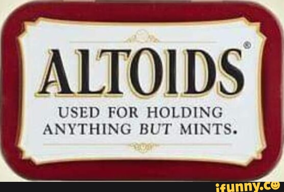 Altoids memes. Best Collection of funny Altoids pictures on iFunny