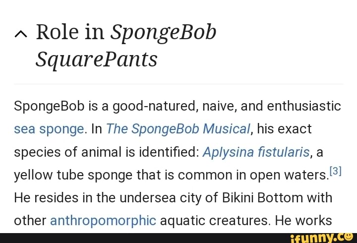 Role in SpongeBob SquarePants SpongeBob is a good-natured, naive, and ...