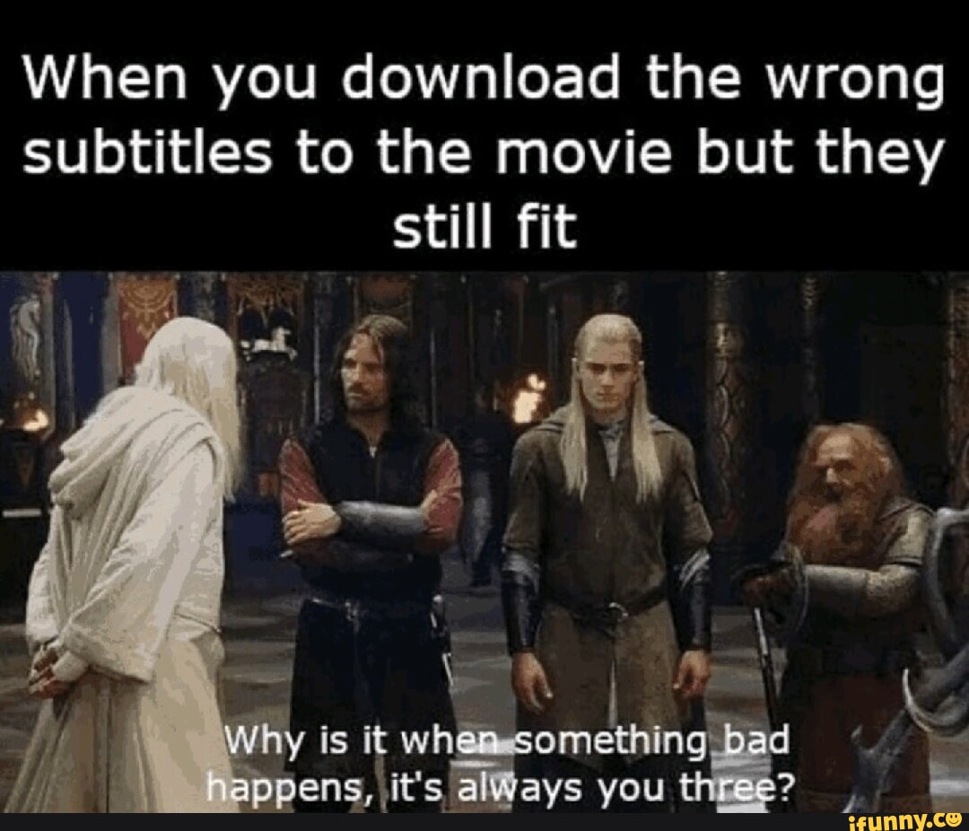 Wrongmovie memes. Best Collection of funny Wrongmovie pictures on iFunny