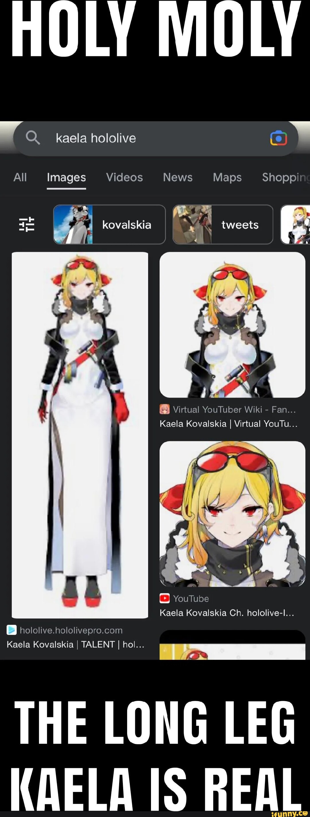 HOLY MOLY Wo kaela hololive (e yy All Images Videos News Maps Shopp tweets 4 kovalskia Virtual ...