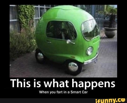 This is what happens When you fart in a Smart Car - iFunny