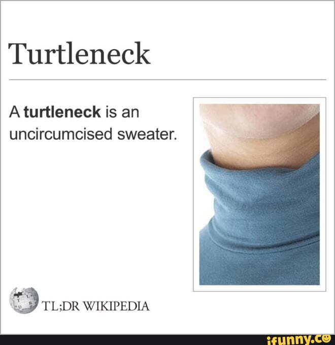 Turtleneck memes. Best Collection of funny Turtleneck pictures on iFunny