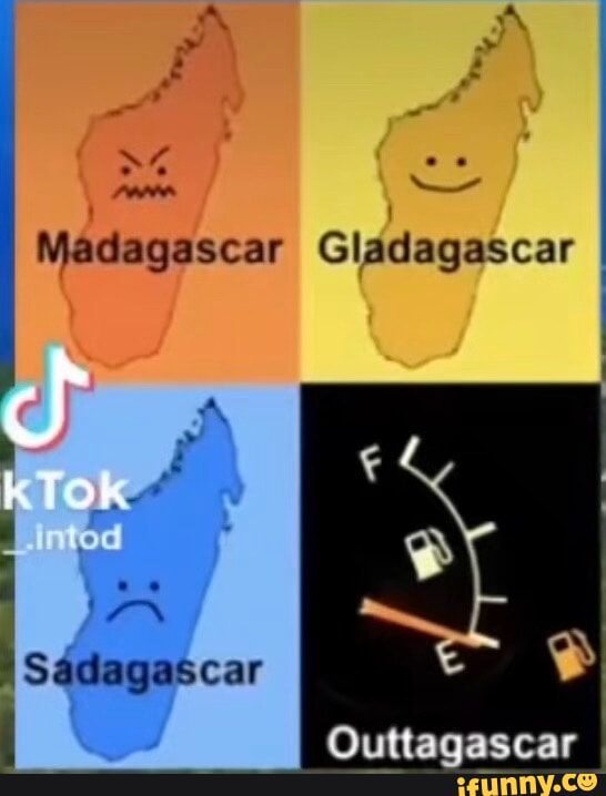 Sadagascar memes. Best Collection of funny Sadagascar pictures on iFunny