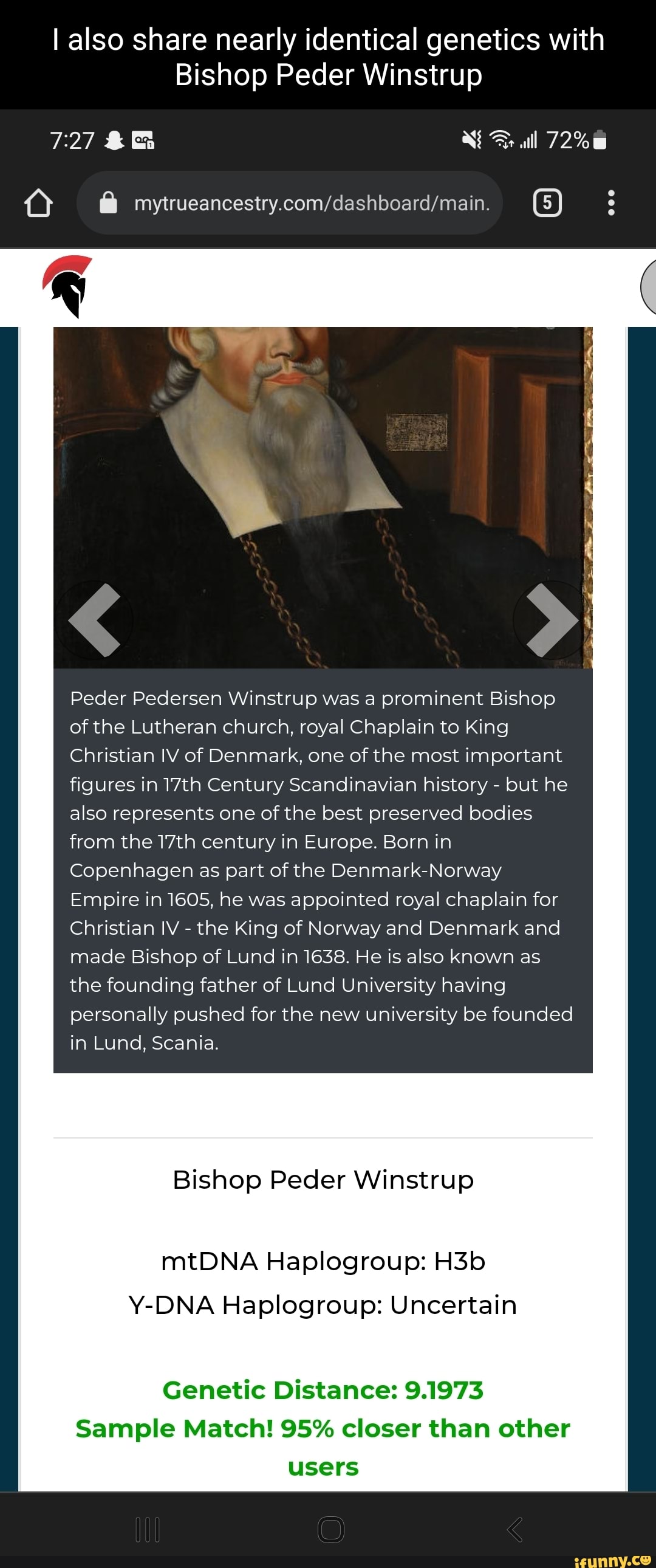 I also share nearly identical genetics with Bishop Peder Winstrup Peder Pedersen Winstrup was a ...