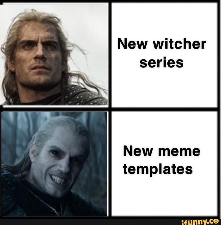 New witcher series New meme templates - iFunny