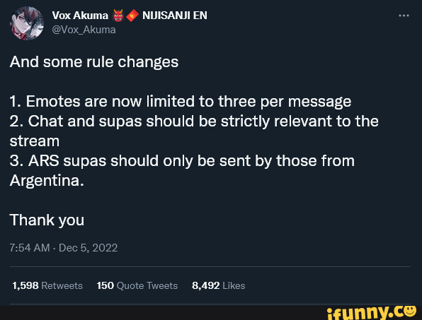 Vox Akuma NUISANJIEN And some rule changes 1. Emotes are now limited to ...