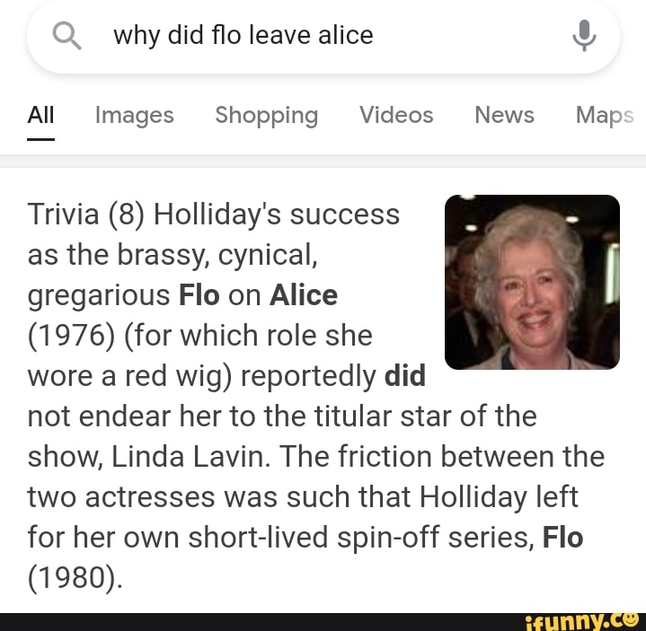 QQ. why did flo leave alice All Images Shopping Videos News Map Trivia ...