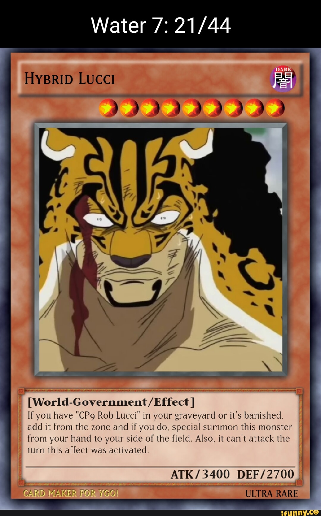 Water 7: HYBRID LUCCI I If you have Rob Lucci" in your graveyard or it ...