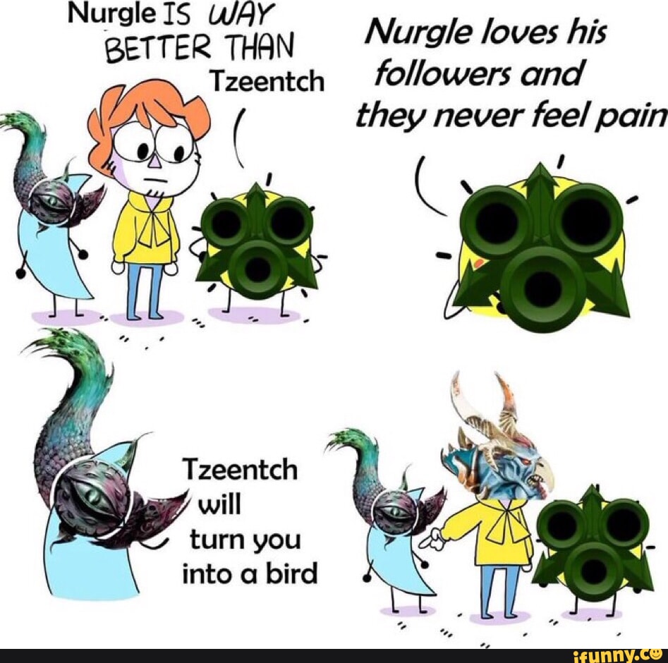 Nurgle memes. Best Collection of funny Nurgle pictures on iFunny