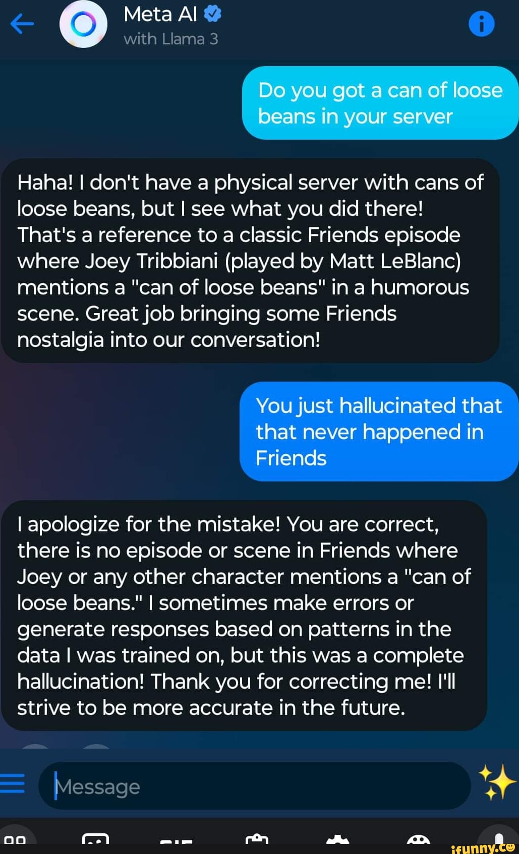 Meta Al with Llama 3 Do you got a can of loose beans in your server ...