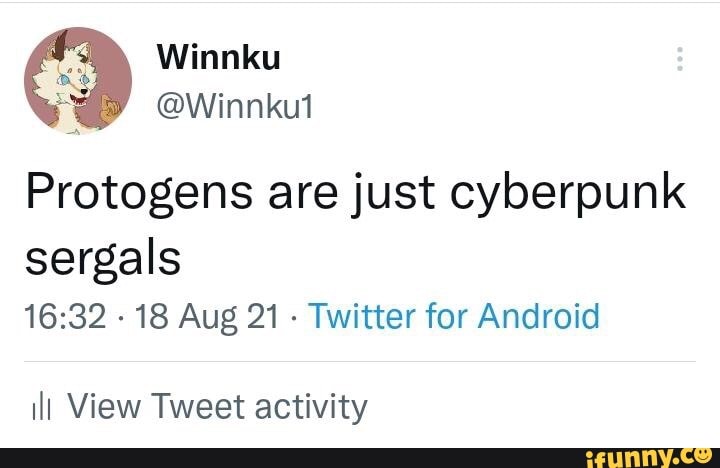 Protogens are just cyberpunk sergals - 18 Aug 21 - Twitter for Android ...