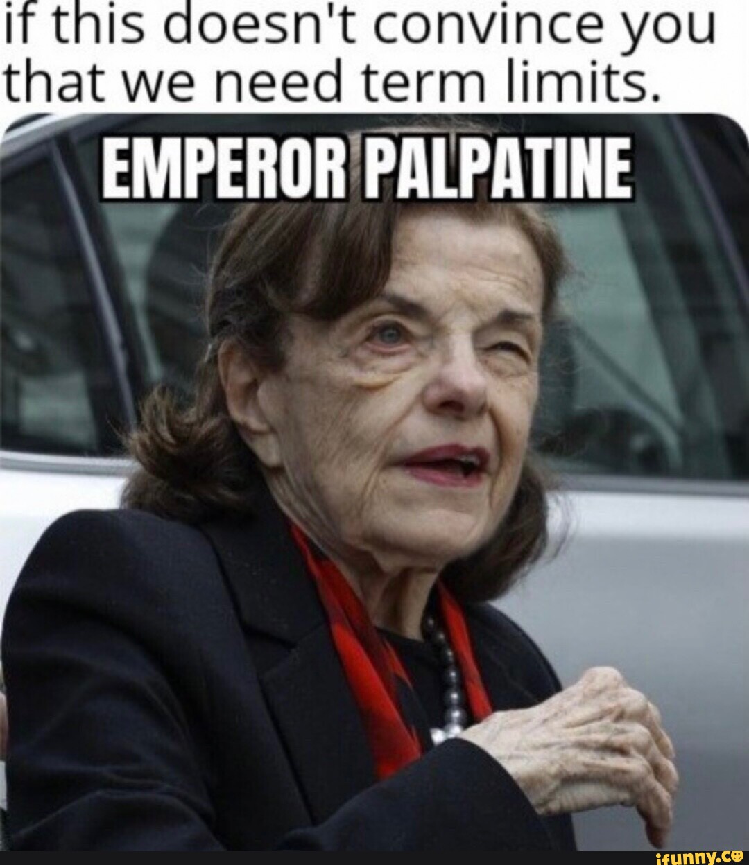 This doesn't convince you that we need term limits. EMPEROR PALPATINE ...