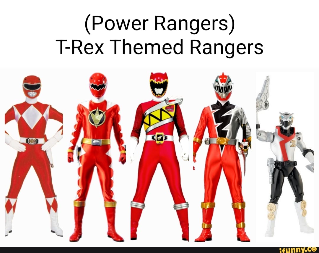 (Power Rangers) T-Rex Themed Rangers - iFunny